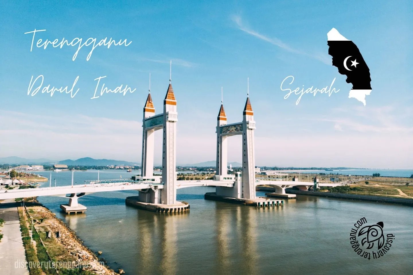 Jambatan Angkat Kuala Terengganu (Drawbridge) » Discovery Terengganu